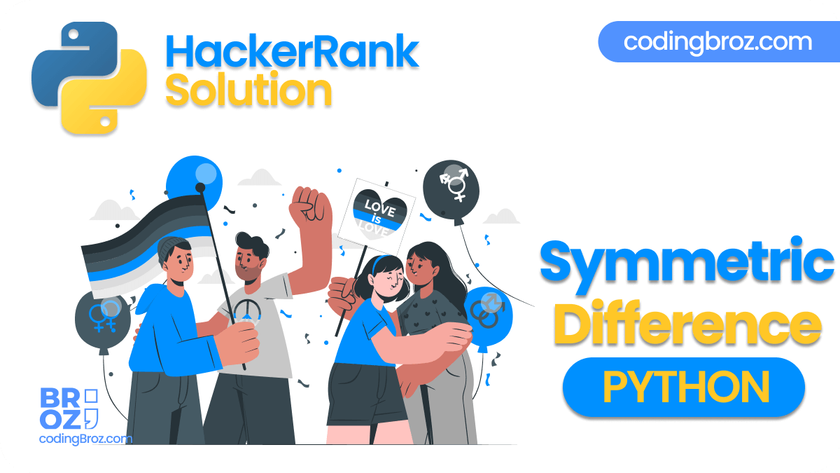 Symmetric Difference in Python | HackerRank Solution - CodingBroz Symmetric Difference in Python | HackerRank Solution - CodingBroz