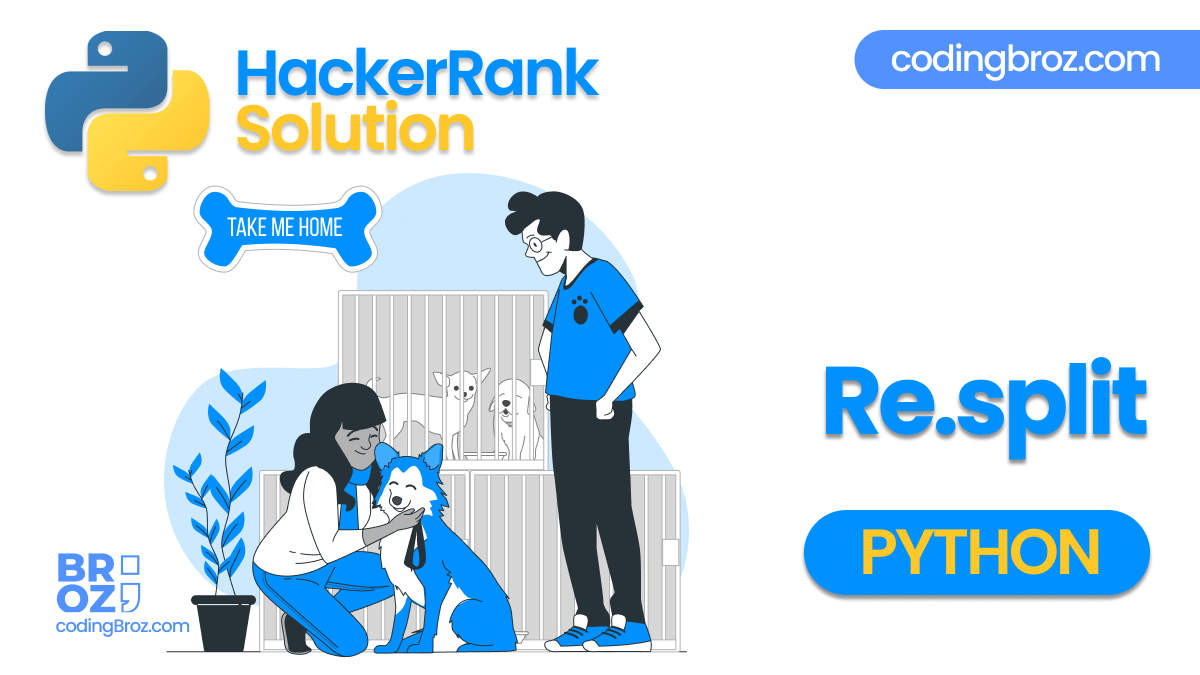 Re.split() in Python | HackerRank Solution - CodingBroz Re.split() in Python | HackerRank Solution - CodingBroz